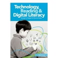 Technology, Reading & Digital Literacy: Strategies to Engage the ...