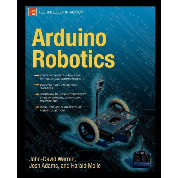 Technology in Action Arduino Robotics, (Paperback) - Walmart.com