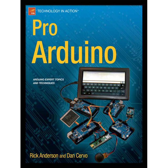 Technology in Action: Pro Arduino (Paperback) - Walmart.com