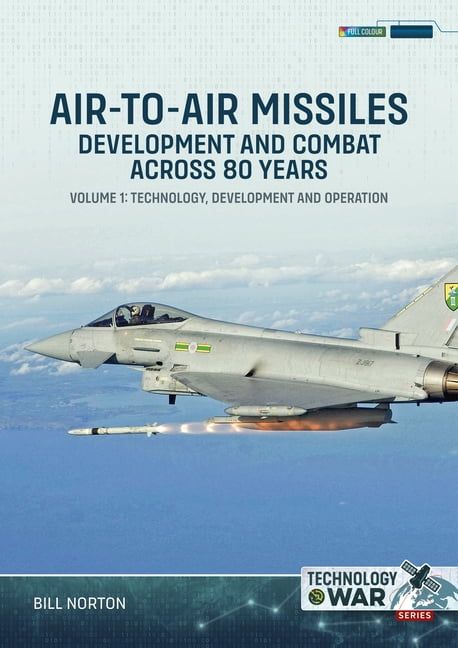 Technology@war Air-To-Air Missiles, Development and Combat Across 80 ...