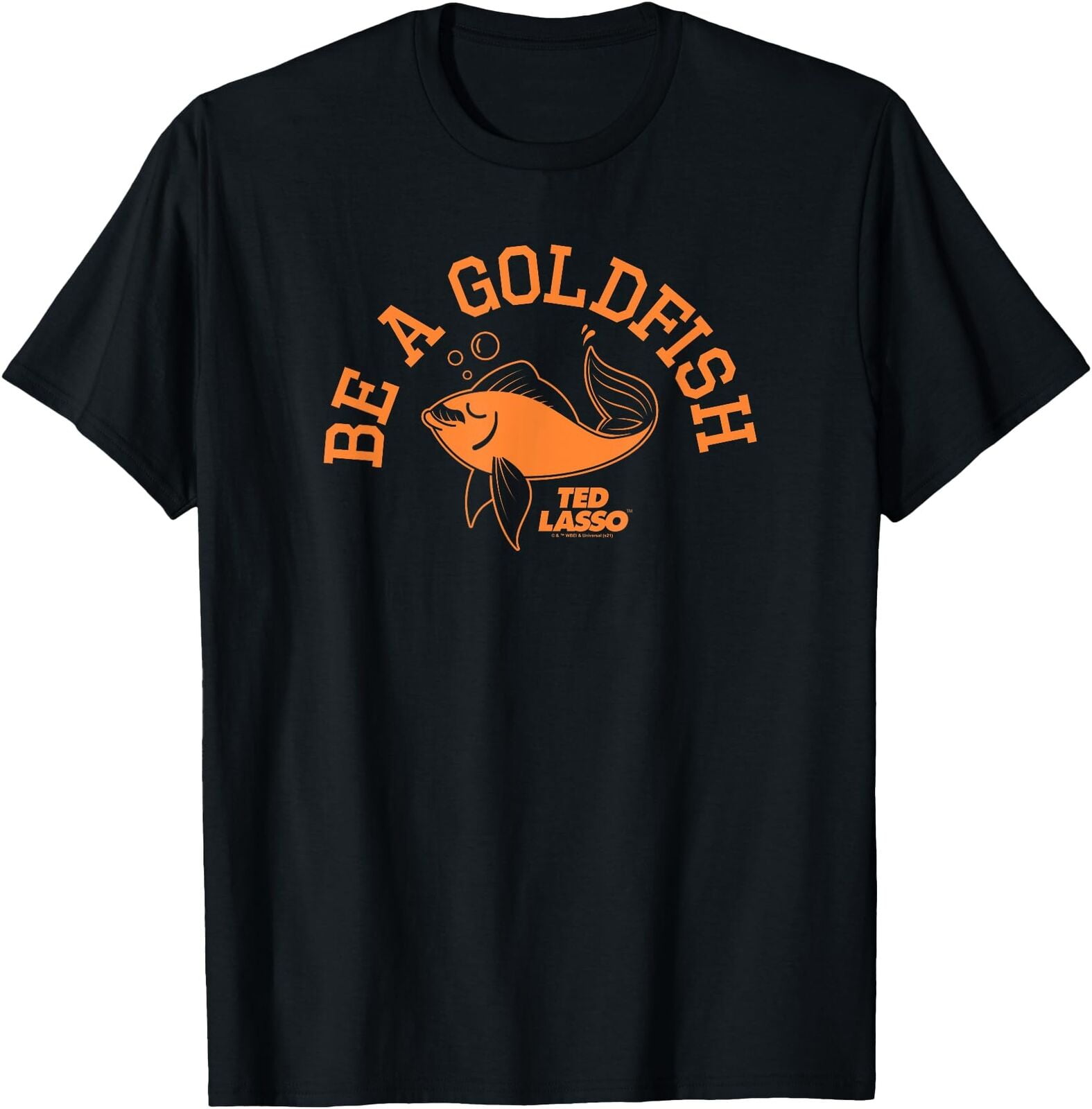 Ted Lasso Tshirt Be A Goldfish Funny Soccer Shirt, Football Coach ...
