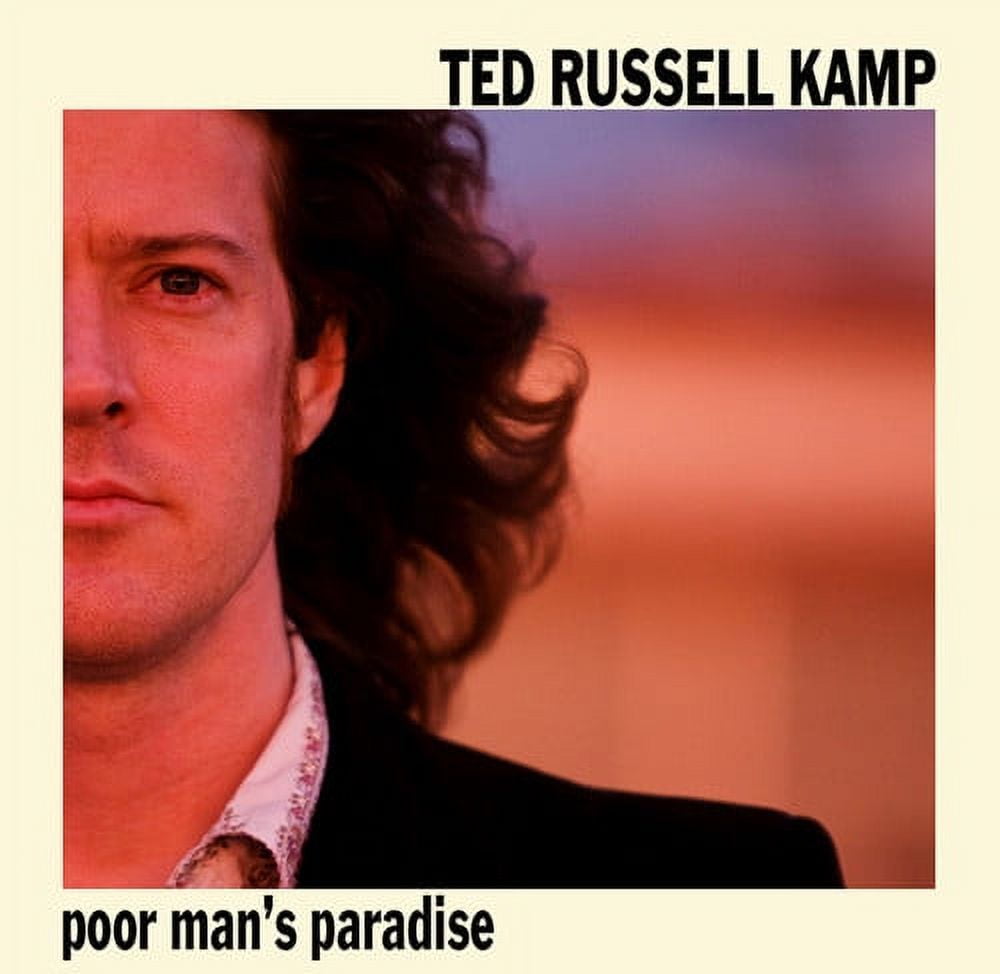 Ted Russell Kamp - Poor Man's Paradise - Music & Performance - CD - Walmart.com