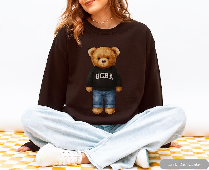 Teddy Bear BCBA Sweatshirt | ABA Therapist Crewneck | Board Certified ...