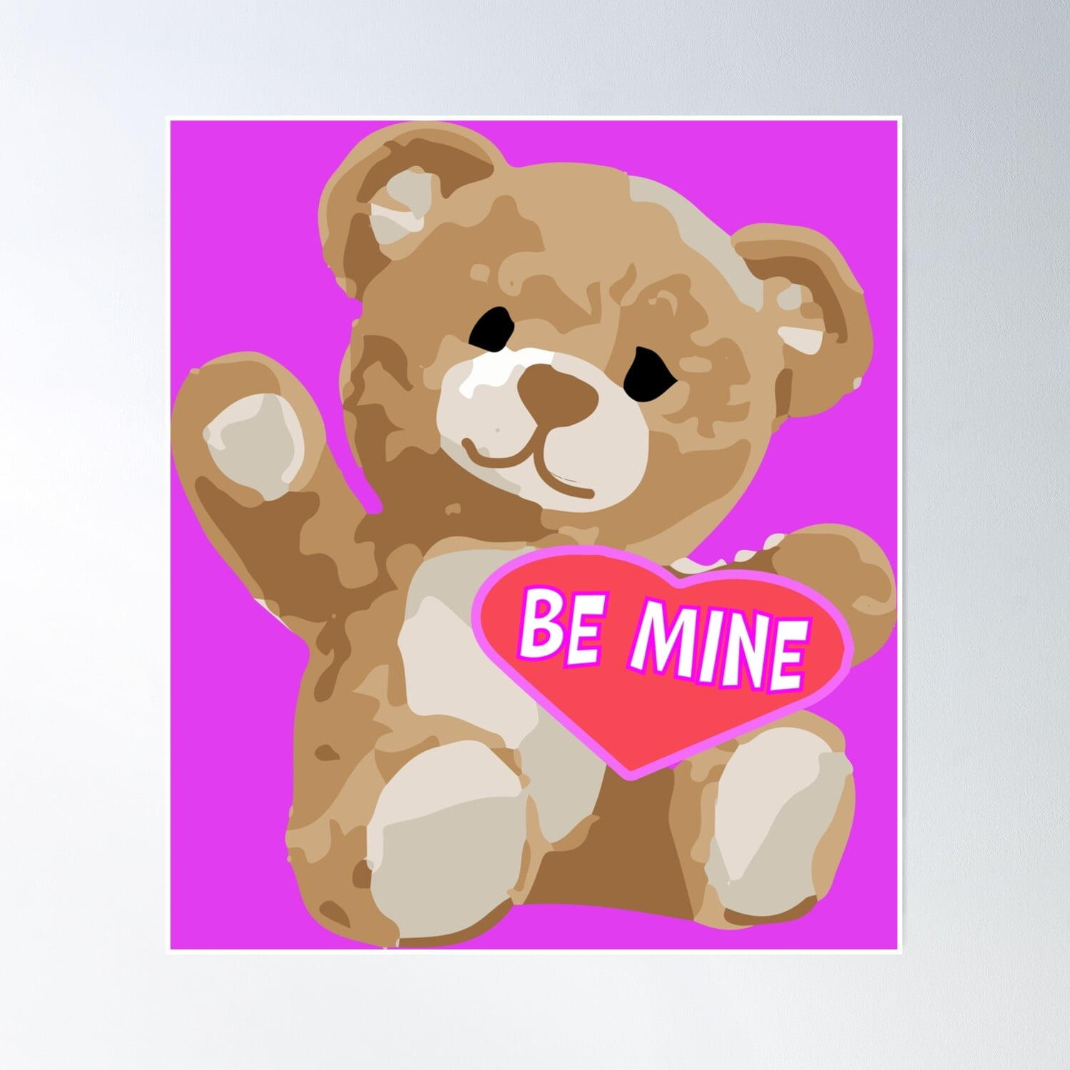 Teddy Bear Be Mine Poster Wall Art, Modern Wall Decor, 24x36 UNFRAMED ...