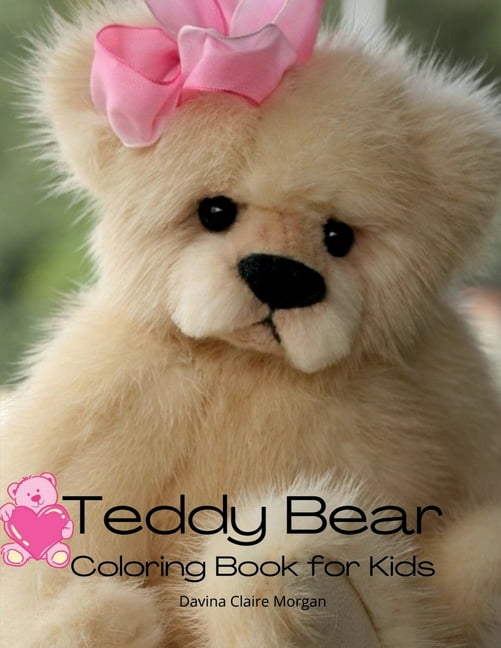 Teddy Bear Coloring Book for Kids: Children Activity Book for Boys and ...
