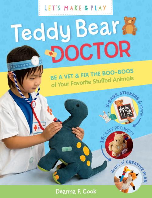 Teddy Bear Doctor: A Let's Make & Play Book - Paperback - Walmart.com