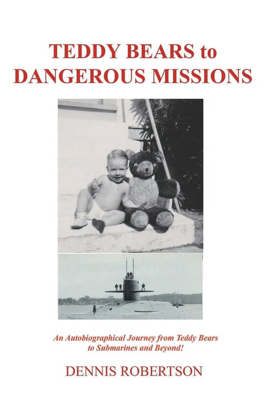 Teddy Bears to Dangerous Missions, (Paperback) - Walmart.com