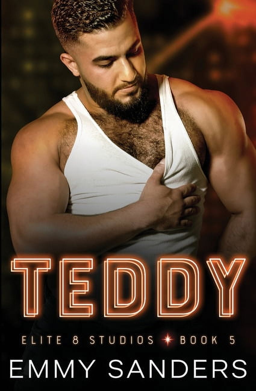 Teddy (Elite 8 Studios Book 5), (Paperback) - Walmart.com