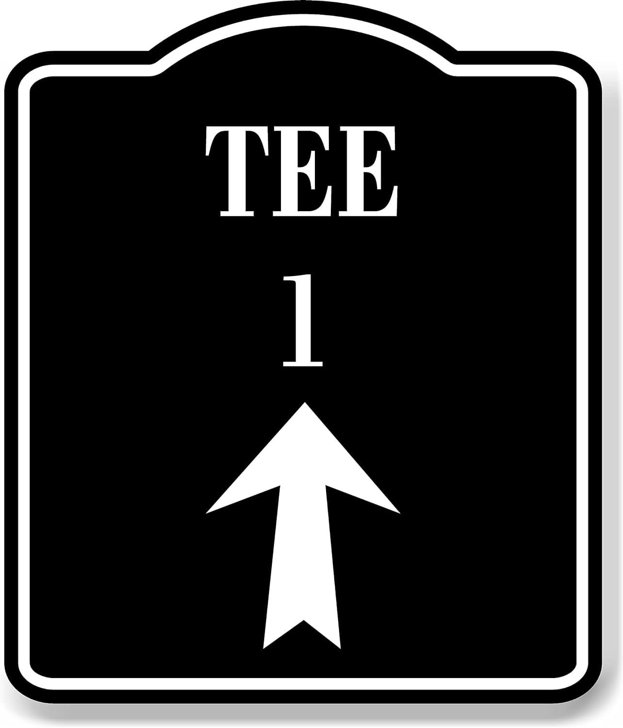 Tee 1 Golf Course Up Arrow BLACK Aluminum Composite Sign, 15"x18 ...
