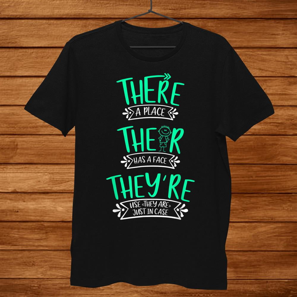 Tee Brand Top There Their Theyre Funny English Teacher Grammar