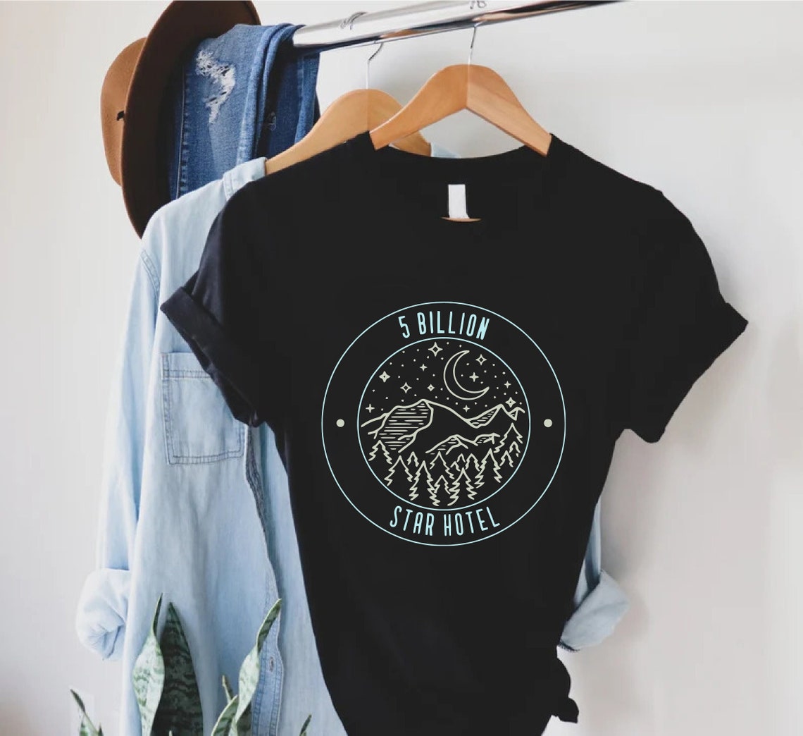 Tee Clo 5 Billion Star Hotel T-Shirt Camping Adventure Hiking Vacation ...
