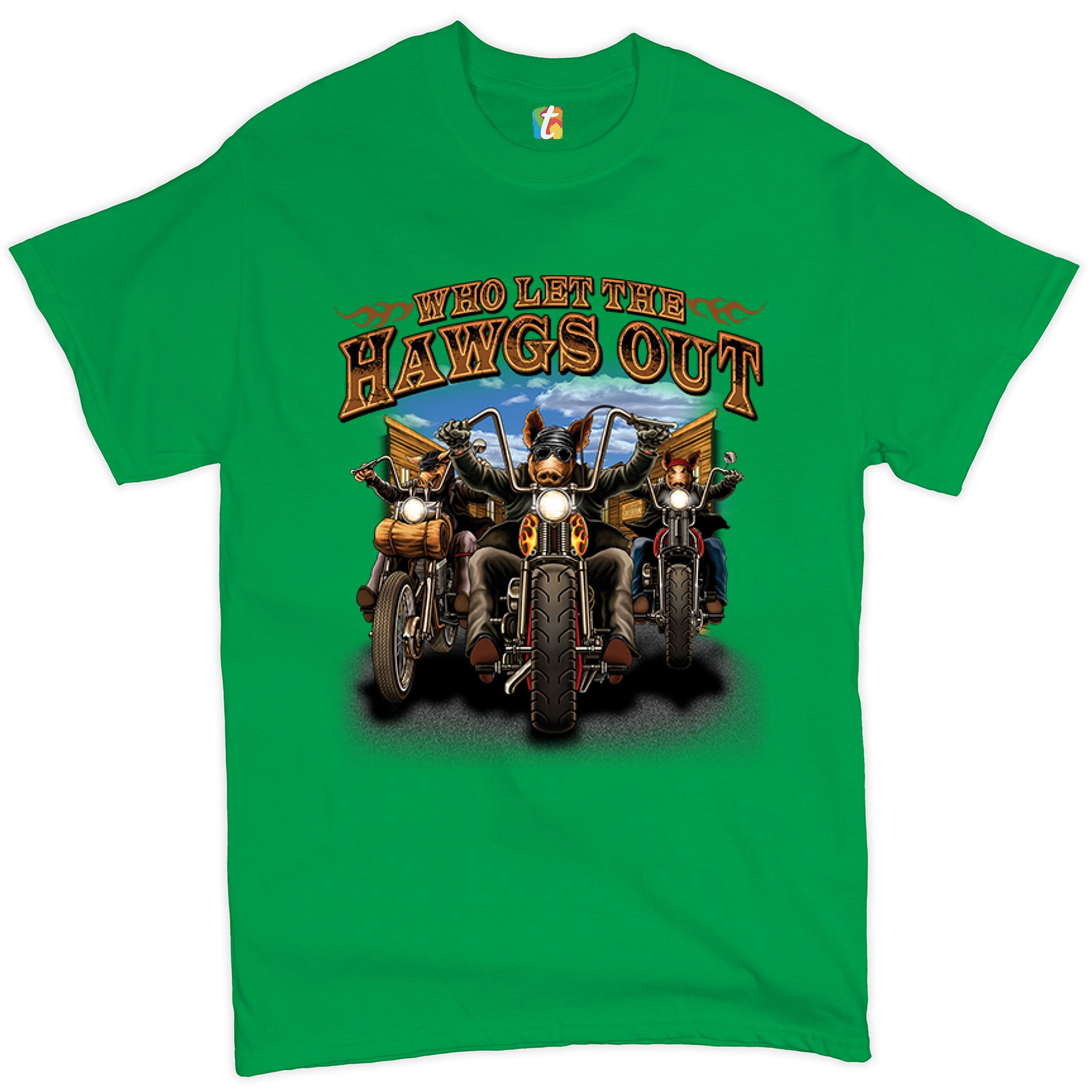 Tee Hunt Who Let The Hawgs Out T-Shirt Biker Motorcycle Gang Live to ...