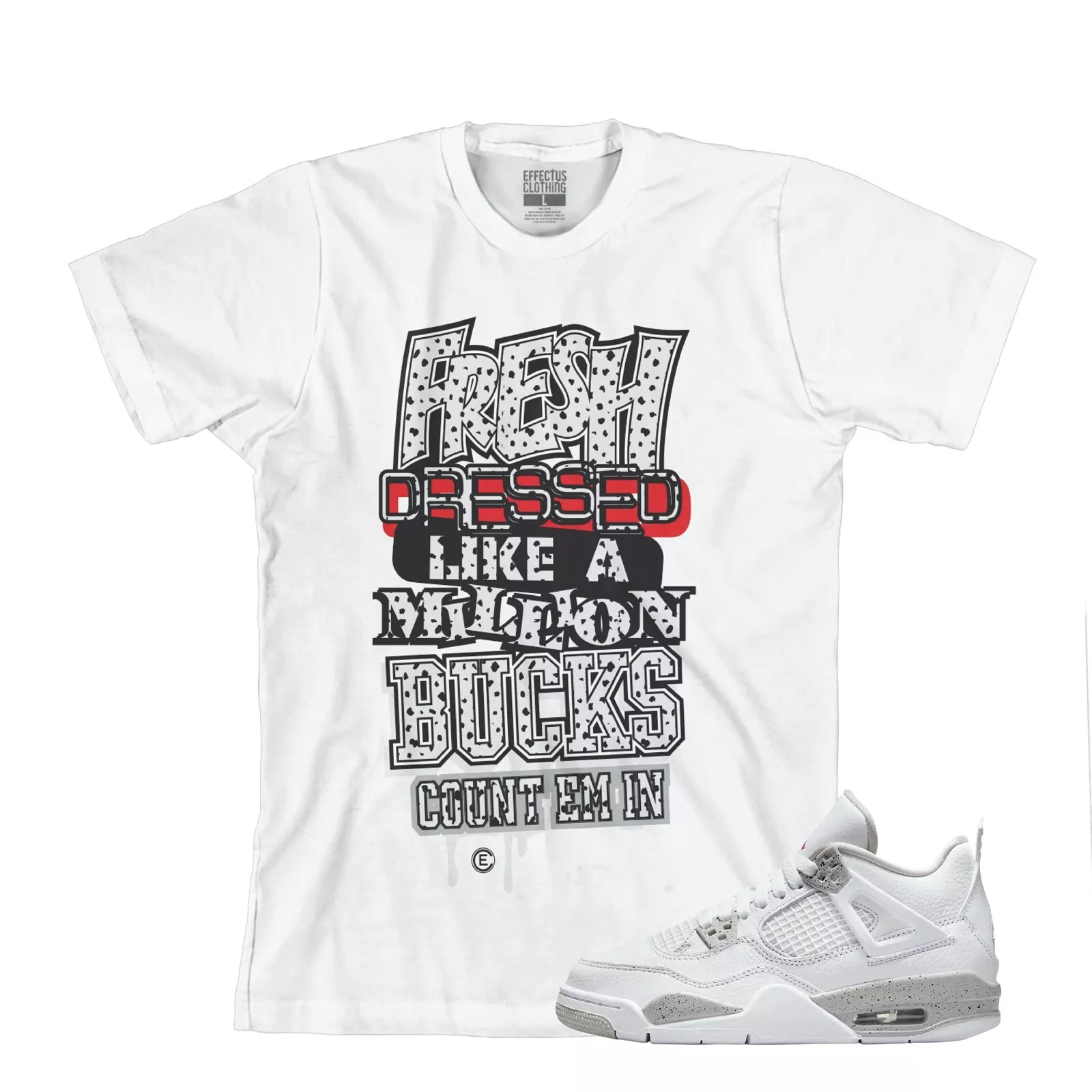 Tee To Match Jordan Retro 4 White Oreo. Fresh Dressed Tee - Walmart.com