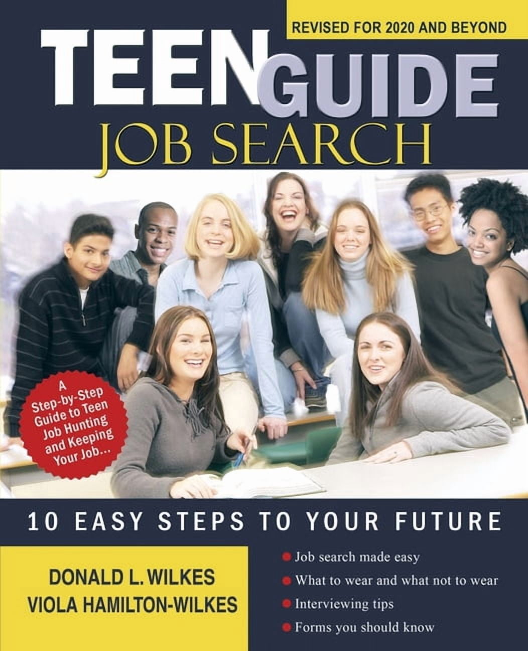 Teen Guide Job Search: 10 Easy Steps to Your Future, (Paperback ...