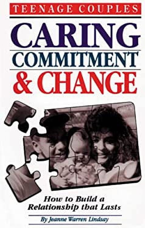 Pre-Owned Teenage Couples - Caring, Commitment and Change : How to ...