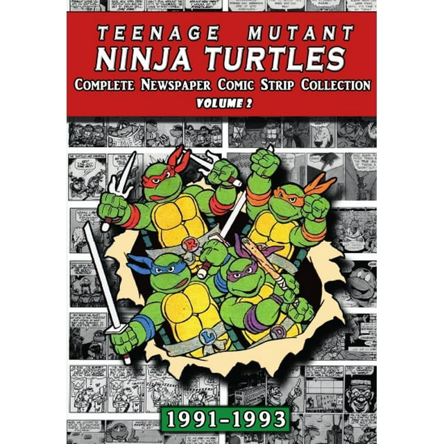 Teenage Mutant Ninja Turtles: Complete Newspaper Daily Comic Strip ...