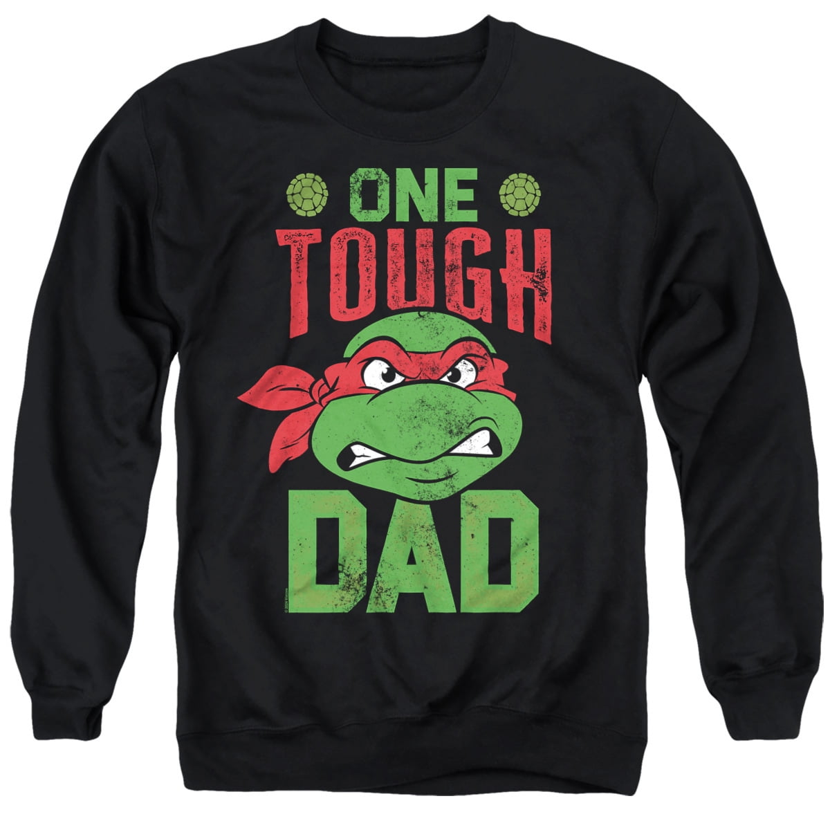 Teenage Mutant Ninja Turtles Father's Day One Tough Dad Unisex Adult ...