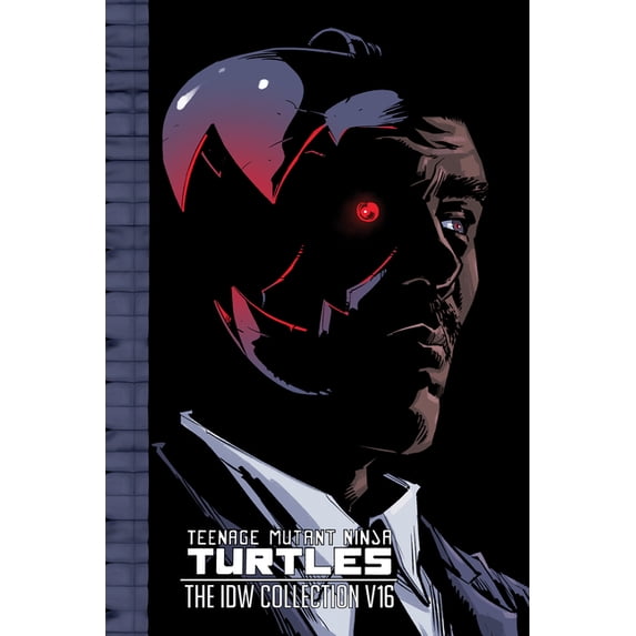 Teenage Mutant Ninja Turtles: The IDW Collection Volume 16 (Hardcover ...