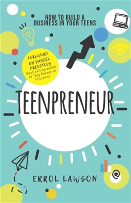 Pre-Owned Teenpreneur: How to Build a Business in Your Teens - Walmart.com