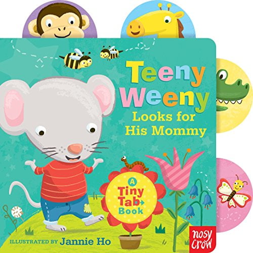 Pre-Owned Teeny Weeny Looks for His Mommy (Tiny Tab Books) Paperback ...