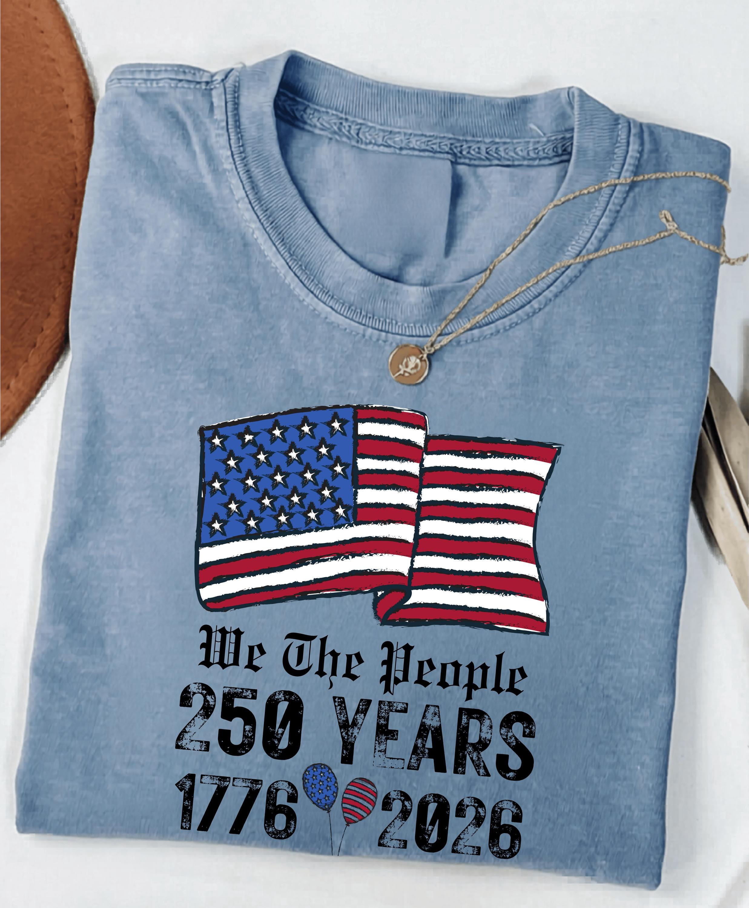 Teeso 250th US Anniversary Shirt, Patriotic Independence Day Tee, 250 ...