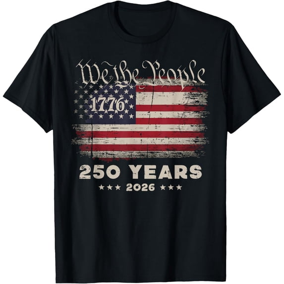 Teeso We The People US Flag 1776 250 Years 250th Anniversary Men T ...