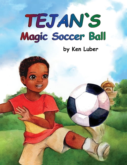 Tejan's Magic Soccer Ball, (Paperback) - Walmart.com