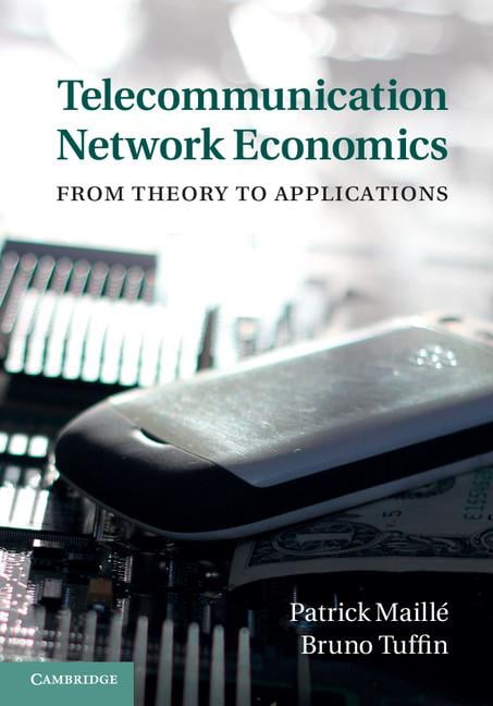 Telecommunication Network Economics: From Theory to Applications ...