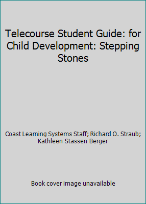 Pre-Owned Telecourse Student Guide: For Child Development: Stepping ...