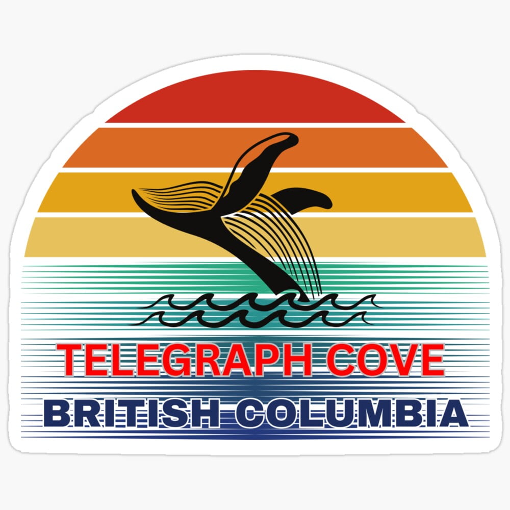 Telegraph Cove - British Columbia - Vancouver Island Sticker Phone ...