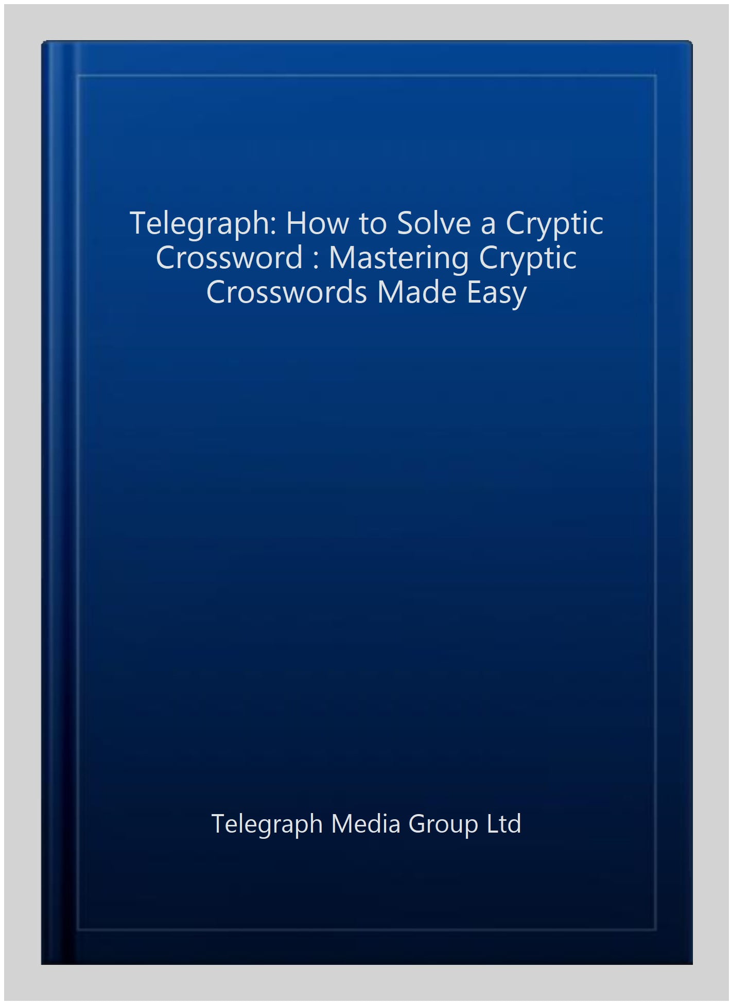 Telegraph: How To Solve A Cryptic Crossword - Walmart.com