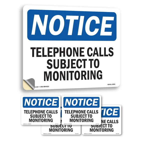 Telephone Calls Subject To Monitoring OSHA Notice Vinyl Decal Label 5 ...