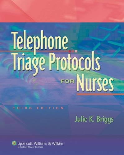 Pre-Owned Telephone Triage Protocols for Nurses, 3rd Edition ...