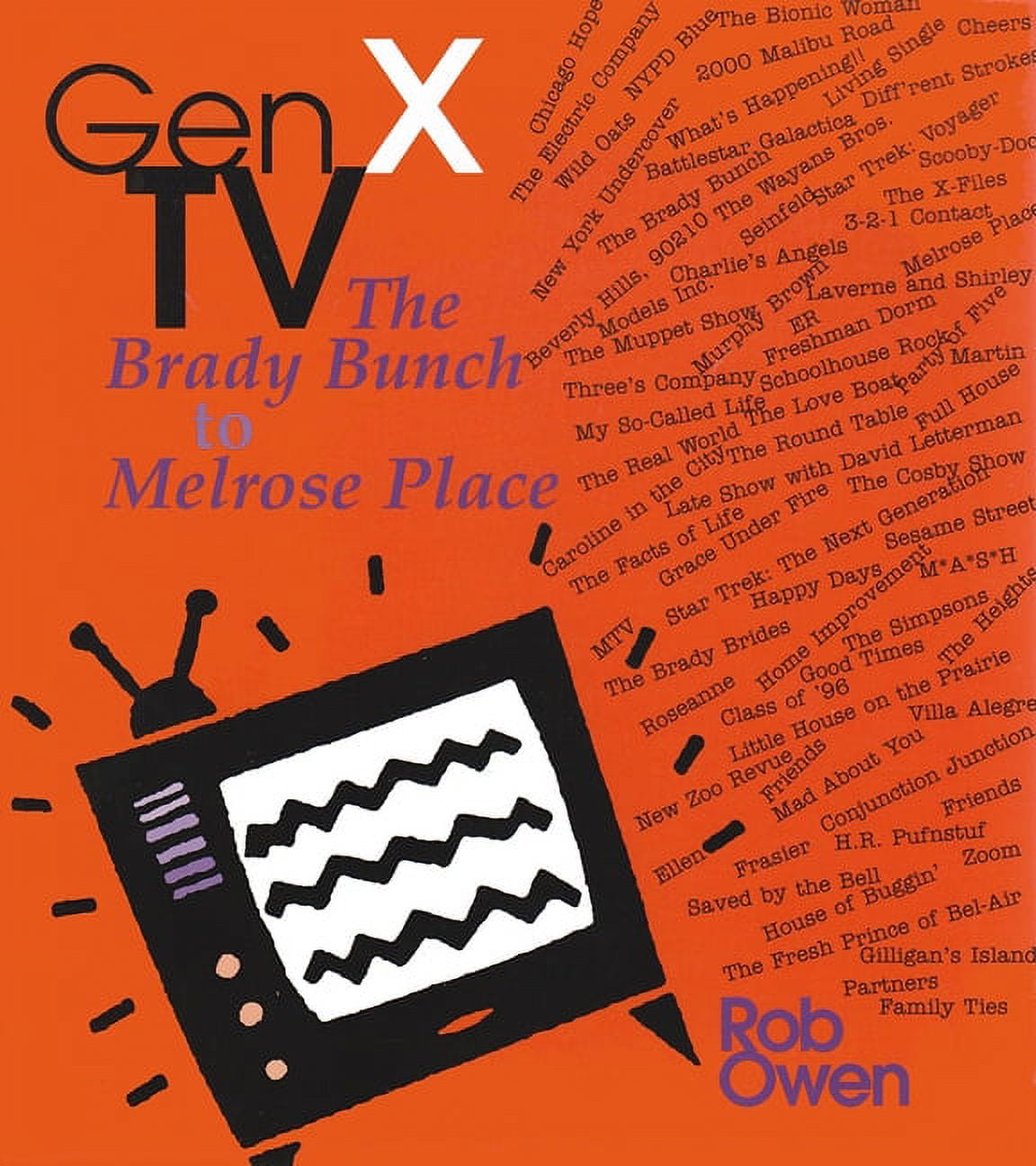 Television and Popular Culture: Gen X TV: The Brady Bunch to Melrose ...