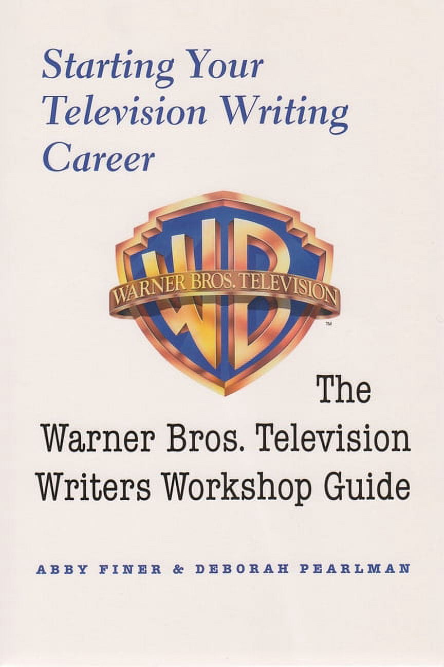 Television and Popular Culture Starting Your Television Writing Career ...