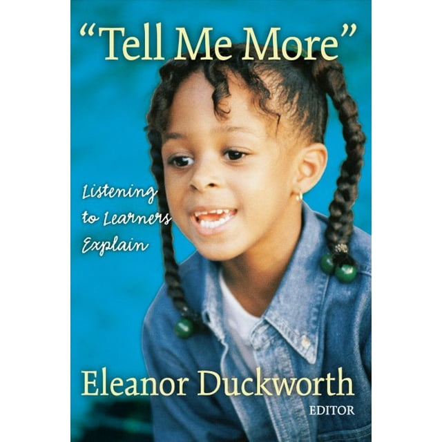 Tell Me More: Listening to Learners Explain (Paperback) - Walmart.com