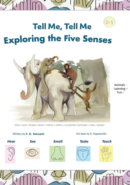 Tell Me, Tell Me: Exploring the Five Senses, (Hardcover) - Walmart.com