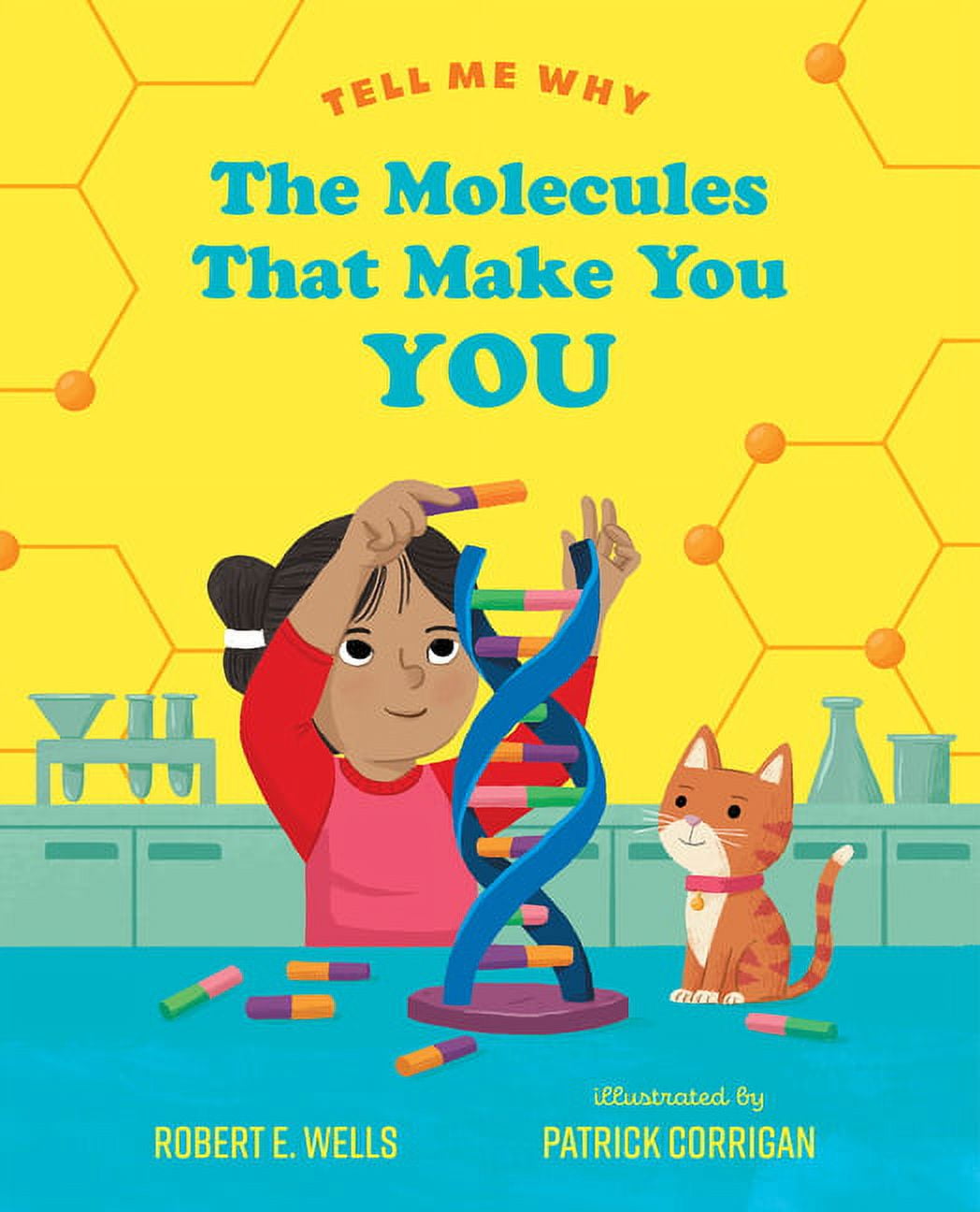 Tell Me Why The Molecules That Make You You, (Hardcover) - Walmart.com