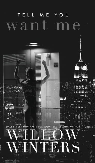 Tell Me You Want Me, (Hardcover) - Walmart.com