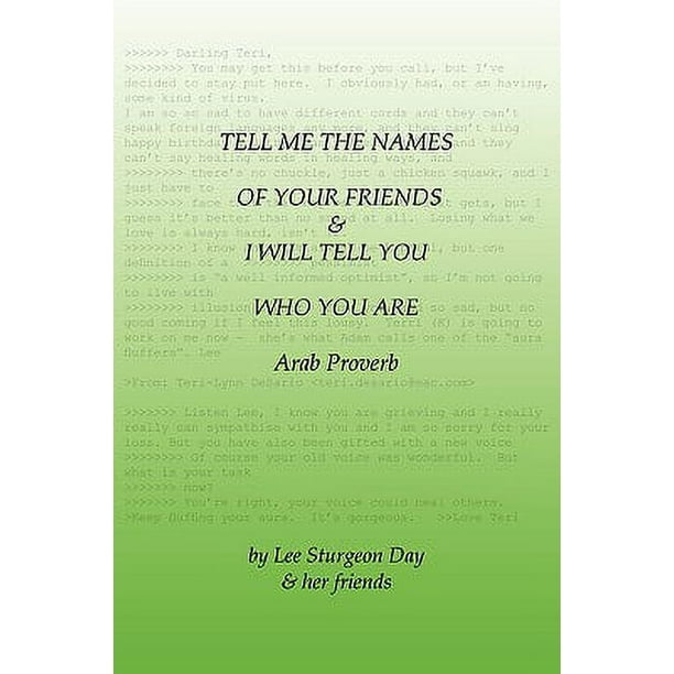 Tell Me the Names of Your Friends, and I Will Tell You Who You Are ...