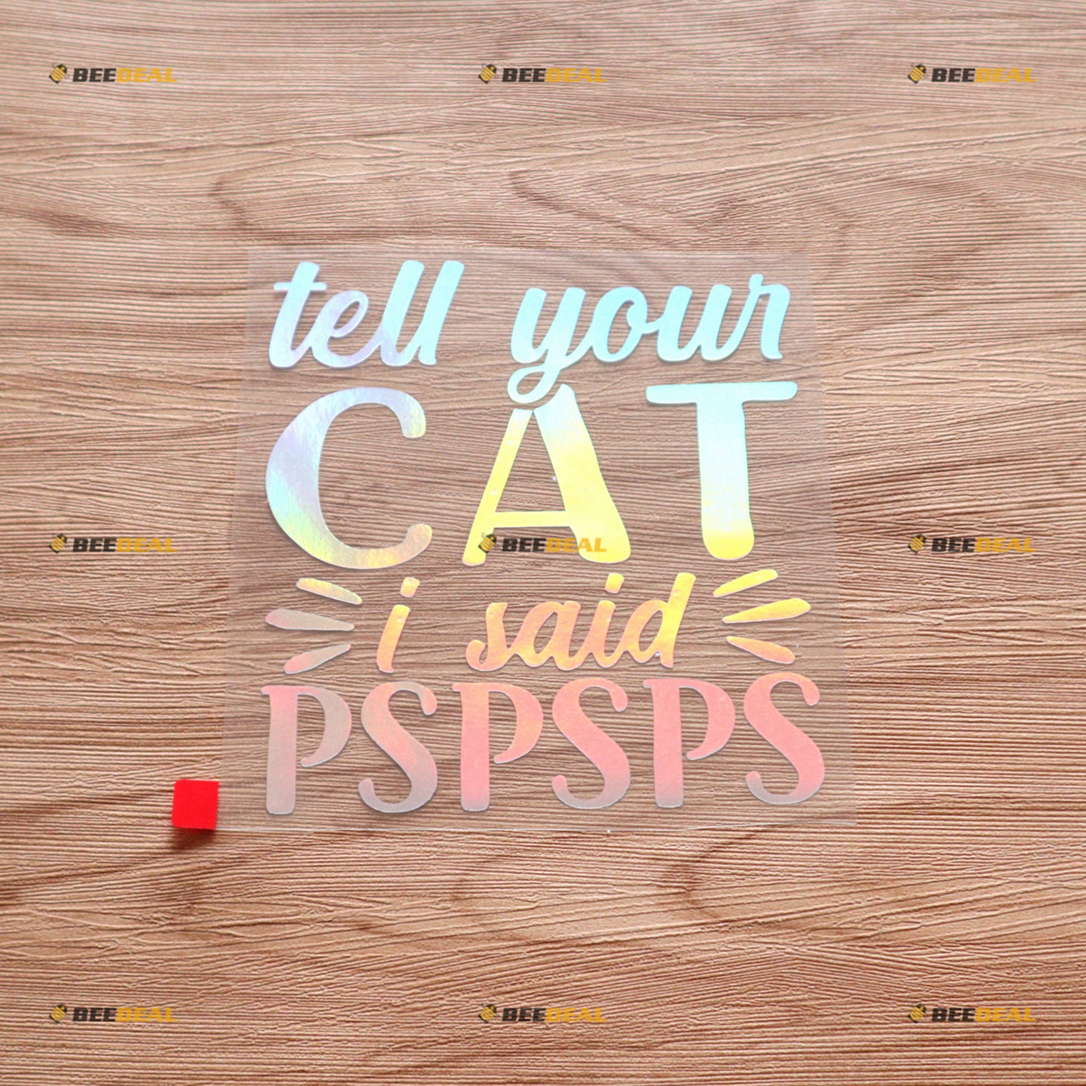 Tell Your Cat I Said Pspsps Funny Whiskers Sticker Decal Vinyl ...