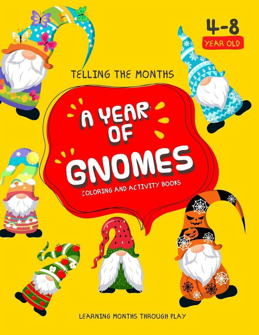 Telling the Months a Year of: Telling the Months a Year Of Gnomes ...
