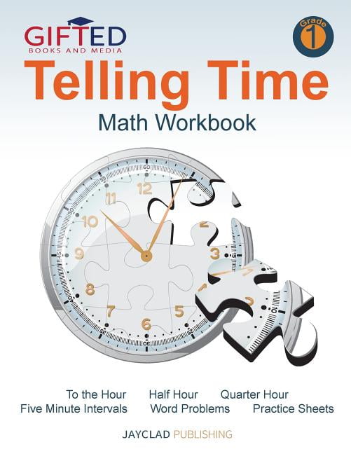Telling Time: Math Workbook: Grade 1 - Walmart.com