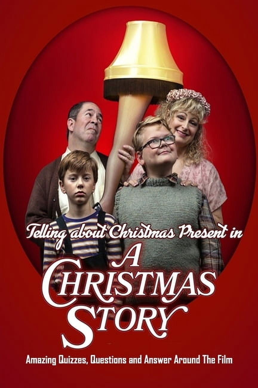Telling about Christmas Present in 'A Christmas Story': A Christmas ...
