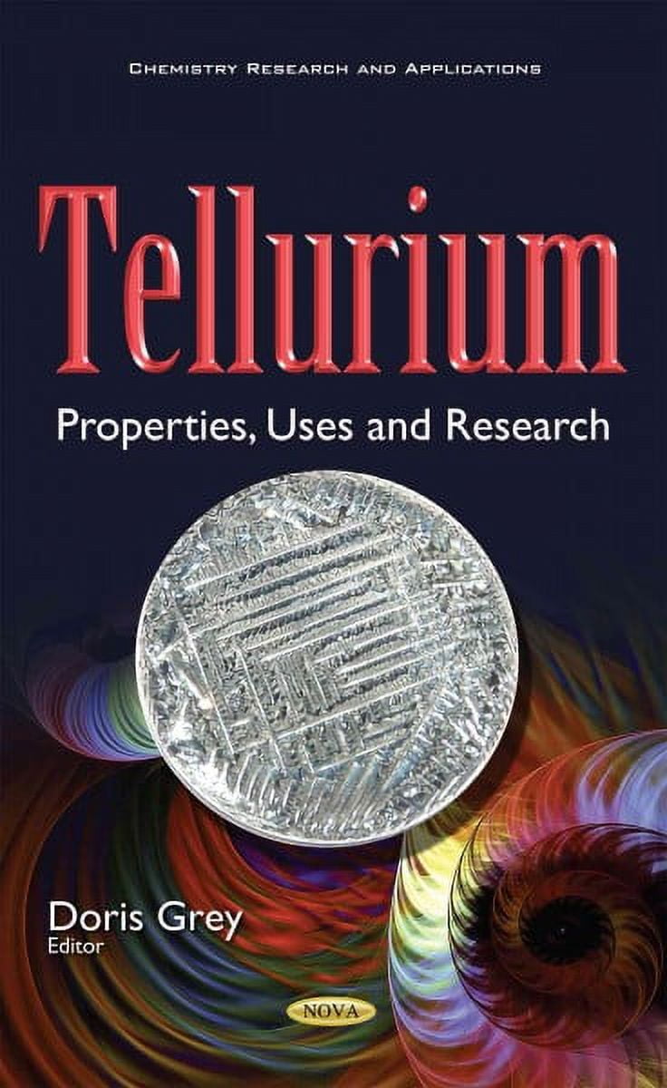 Tellurium : Properties, Uses and Research - Walmart.com
