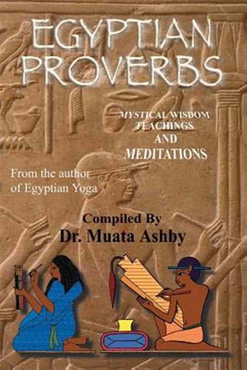 Pre-Owned Tem T Tchaas Egyptian Proverbs: collection of -Ancient Egyptian Proverbs and Wisdom ...
