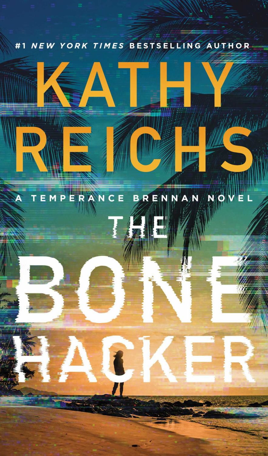 Kathy Reichs: The Bone Hacker (Paperback) - Walmart.com