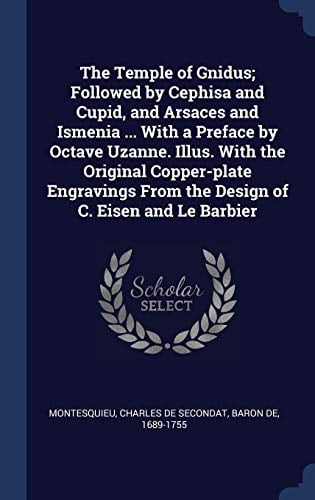 The Temple Of Gnidus; Followed By Cephisa And Cupid, And Arsaces And ...