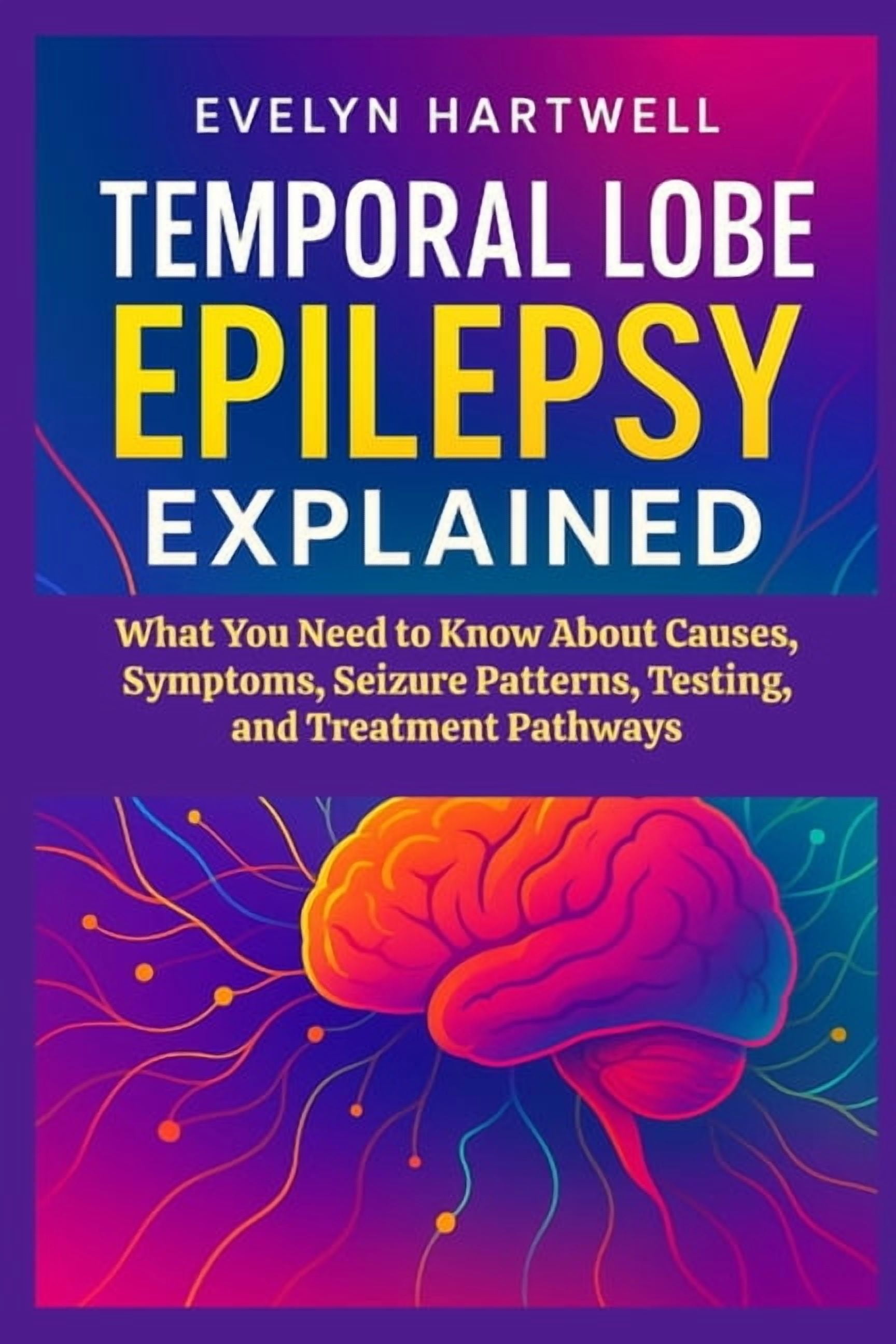 Temporal Lobe Epilepsy Explained: What You Need to Know About Causes ...