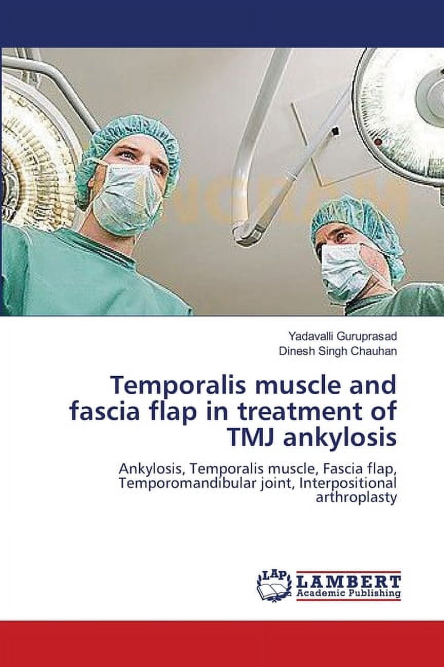 Temporalis muscle and fascia flap in treatment of TMJ ankylosis ...